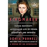 Amazon.com: Kingmaker: Pamela Harriman's Astonishing Life of Power ...