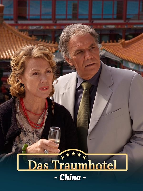 Amazon.de: Das Traumhotel: China ansehen | Prime Video