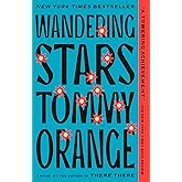 Amazon.com: Wandering Stars: A novel: 9780593862780: Orange, Tommy: Books