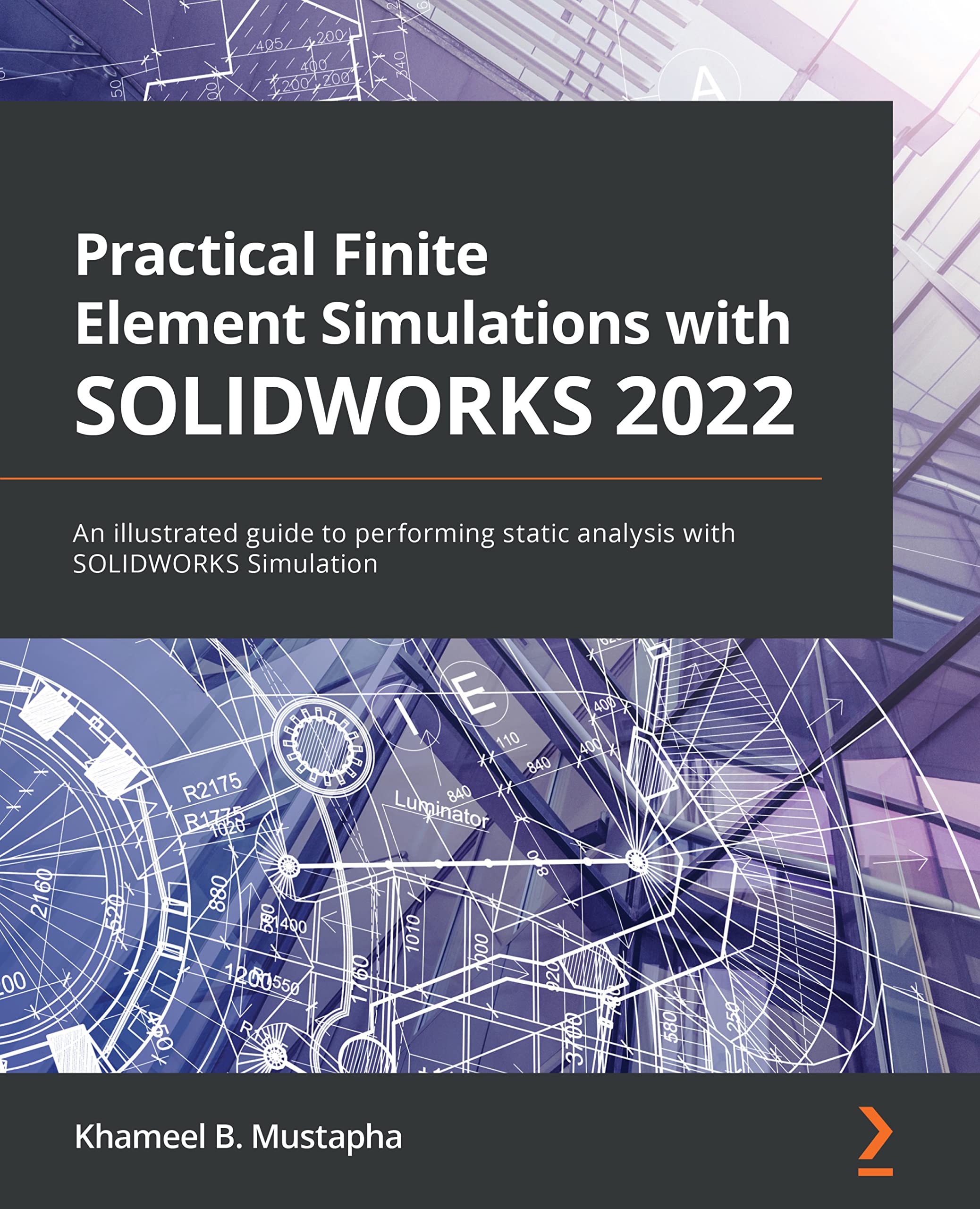 Mua Practical Finite Element Simulations with SOLIDWORKS 2022: An illustrated guide to ...
