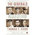 Amazon.com: The Generals: American Military Command from World War II ...