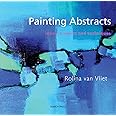 Amazon.com: Painting Abstracts: Ideas, Projects and Techniques ...