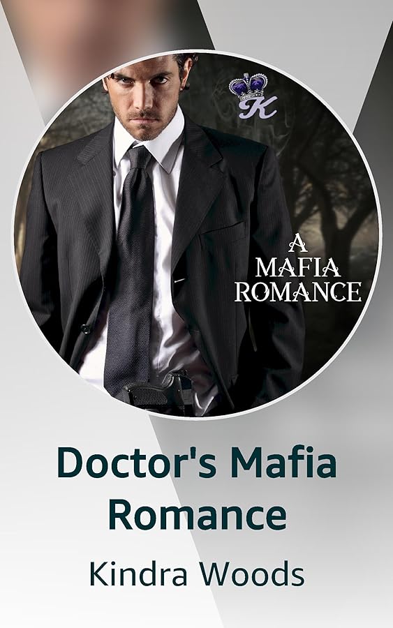 Doctor's Mafia Romance | Kindle Vella