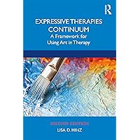 Amazon.com: Expressive Therapies Continuum: A Framework for Using Art ...