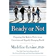 Ready or Not: Preparing Our Kids to Thrive in an Uncertain and Rapidly ...