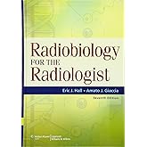 Radiobiology for the Radiologist: 9781496335418: Medicine & Health ...