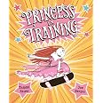 Princess in Training: Sauer, Tammi, Berger, Joe: 9780152065997: Amazon ...