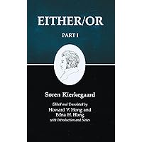 Either/Or, Part I (Kierkegaard's Writings, 3): Kierkegaard, Søren, Hong ...