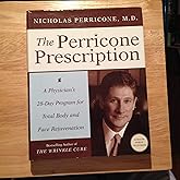 The Perricone Prescription: A Physician's 28-Day Program for Total Body ...
