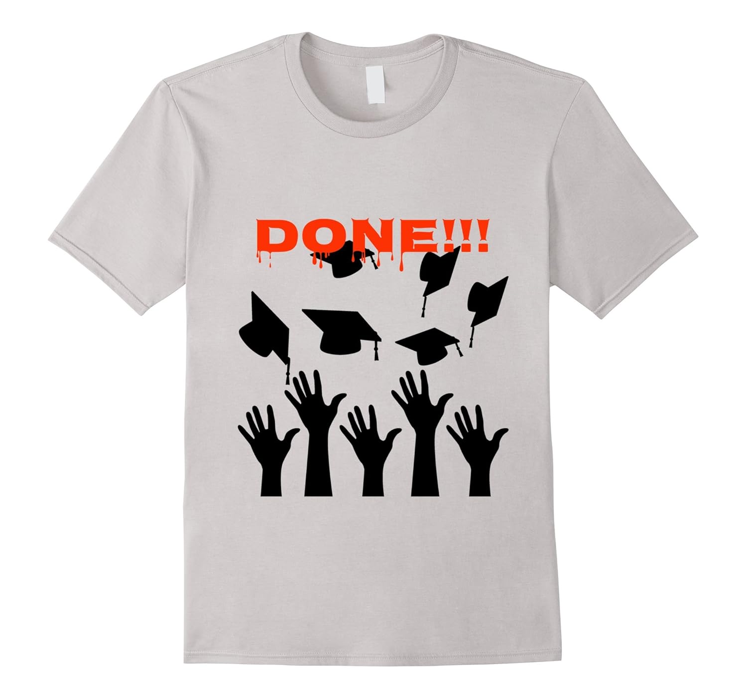 Done – funny graduation t shirt-TD – theteejob