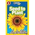 NAT GEO READER - SEED TO PLANT (National Geographic Readers): Rattini ...