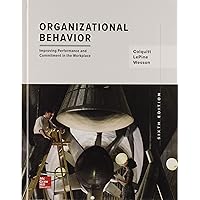 Organizational Behavior: Improving Performance and Commitment in the ...