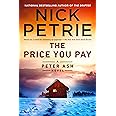 Amazon.com: The Price You Pay (A Peter Ash Novel): 9780593540558 ...