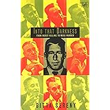 Into That Darkness: An Examination of Conscience: Sereny, Gitta ...