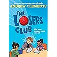 The Losers Club: Clements, Andrew: 9780399557583: Amazon.com: Books