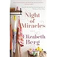 Night of Miracles: A Novel: Berg, Elizabeth: 9780525509523: Amazon.com ...