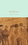 James Joyce's Dubliners: An Illustrated Edition With Annotations: James ...