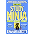 How to be a Knowledge Ninja: Study smarter. Focus better. Achieve more ...