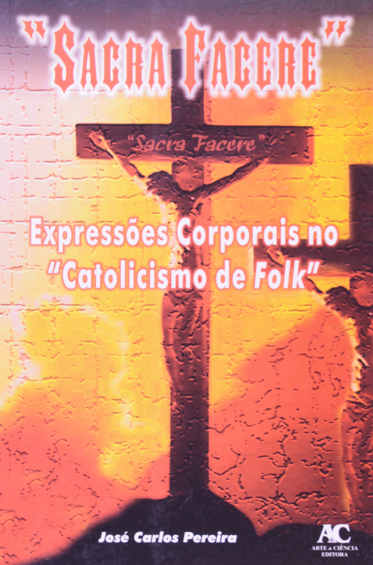 Sacra Facere PDF José Carlos Pereira