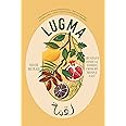 Lugma: Abundant Dishes And Stories From My Middle East: Murad, Noor ...