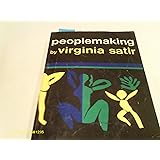 The New Peoplemaking: Satir, Virginia, Satir: 9780831400705: Amazon.com ...