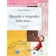 Quando a Vergonha Bate Asas... | Amazon.com.br