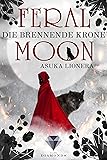 Feral Moon 2: Der schwarze Prinz: Amazon.de: Asuka Lionera: BÃ¼cher
