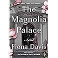 The Magnolia Palace: A Novel: Davis, Fiona: 9780593184011: Amazon.com ...