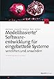 Modellbasierte Softwareentwicklung für eingebettete Systeme verstehen ...