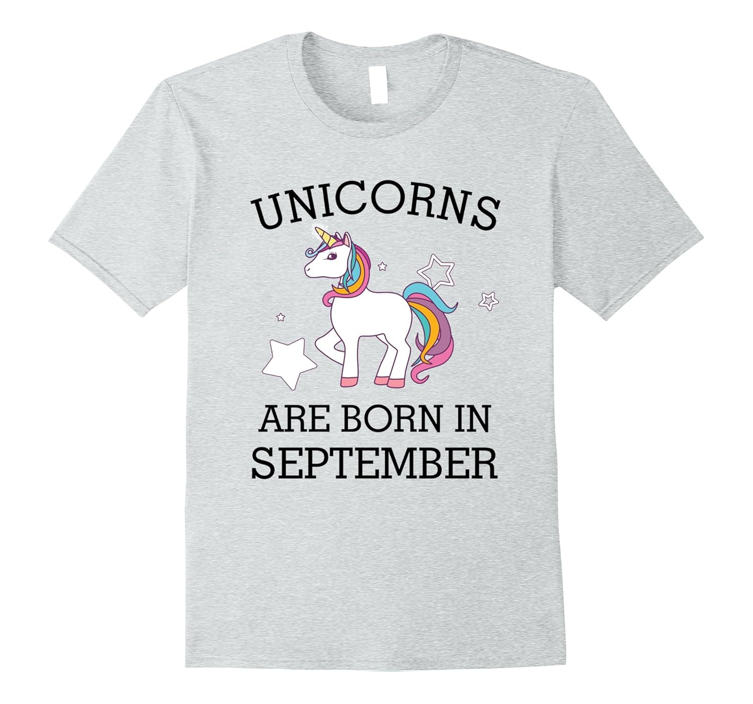 Unicorns are Born in September T Shirt | Unique Unicorn Gift-CL – Colamaga