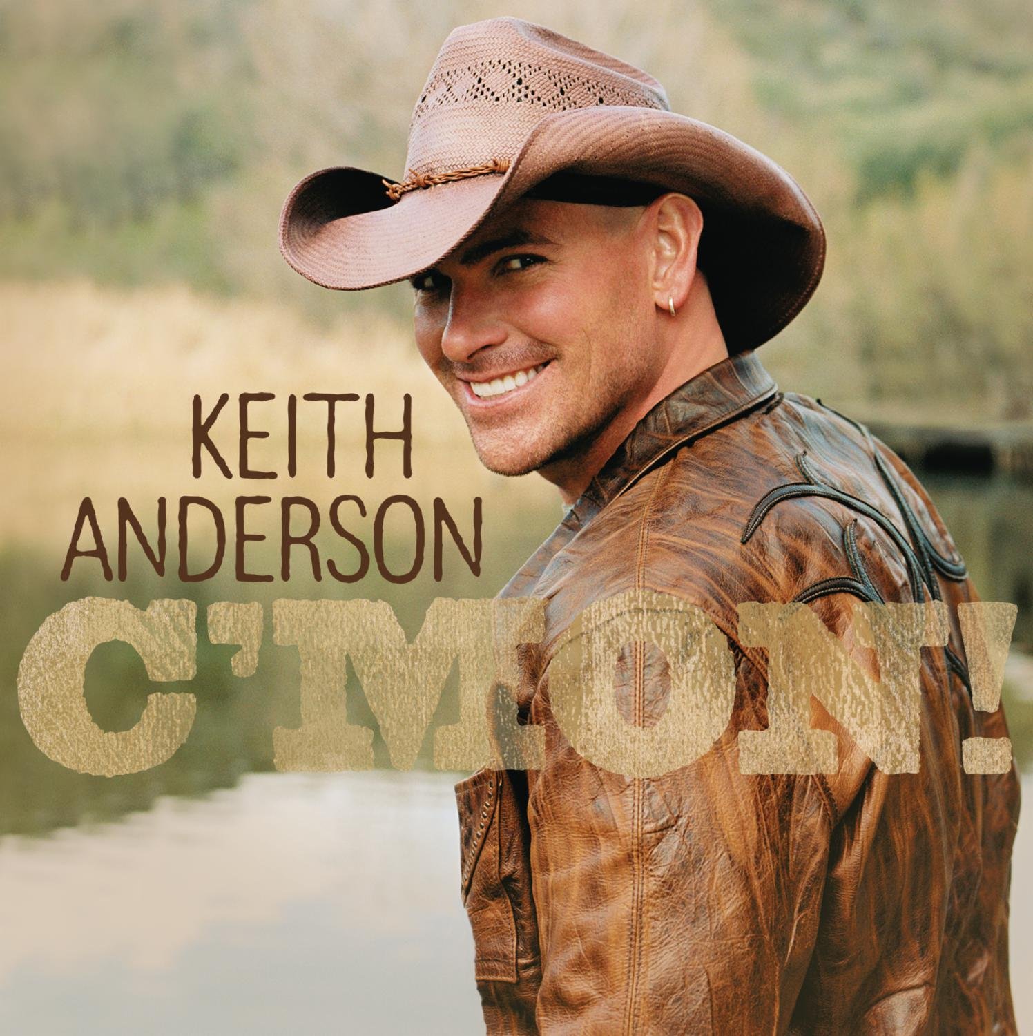 Keith Anderson - C'MON! - Amazon.com Music