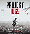 Projekt 1065: A Novel of World War II: Alan Gratz: 9781338051001 ...