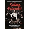 Amazon.com: Killing November: 9780525579113: Mather, Adriana: Books