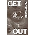 Get Out: The Complete Annotated Screenplay: Peele, Jordan, Due ...