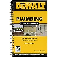 DEWALT Plumbing Code Reference: Based on the 2018 International ...