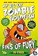 Amazon.com: My Big Fat Zombie Goldfish (9781250052155): Mo O'Hara ...