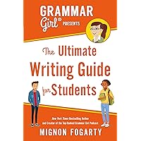 Grammar Girl Presents the Ultimate Writing Guide for Students (Quick ...