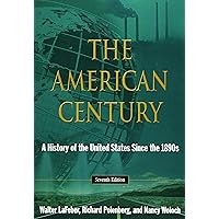 Amazon.com: The American Century: A History of the United States Since ...
