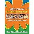 Differentiated Reading Instruction: Strategies for the Primary Grades: Walpole, Sharon, McKenna ...