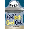Amazon.com: The Get Rich Quick Club: 9780060534424: Gutman, Dan: Books