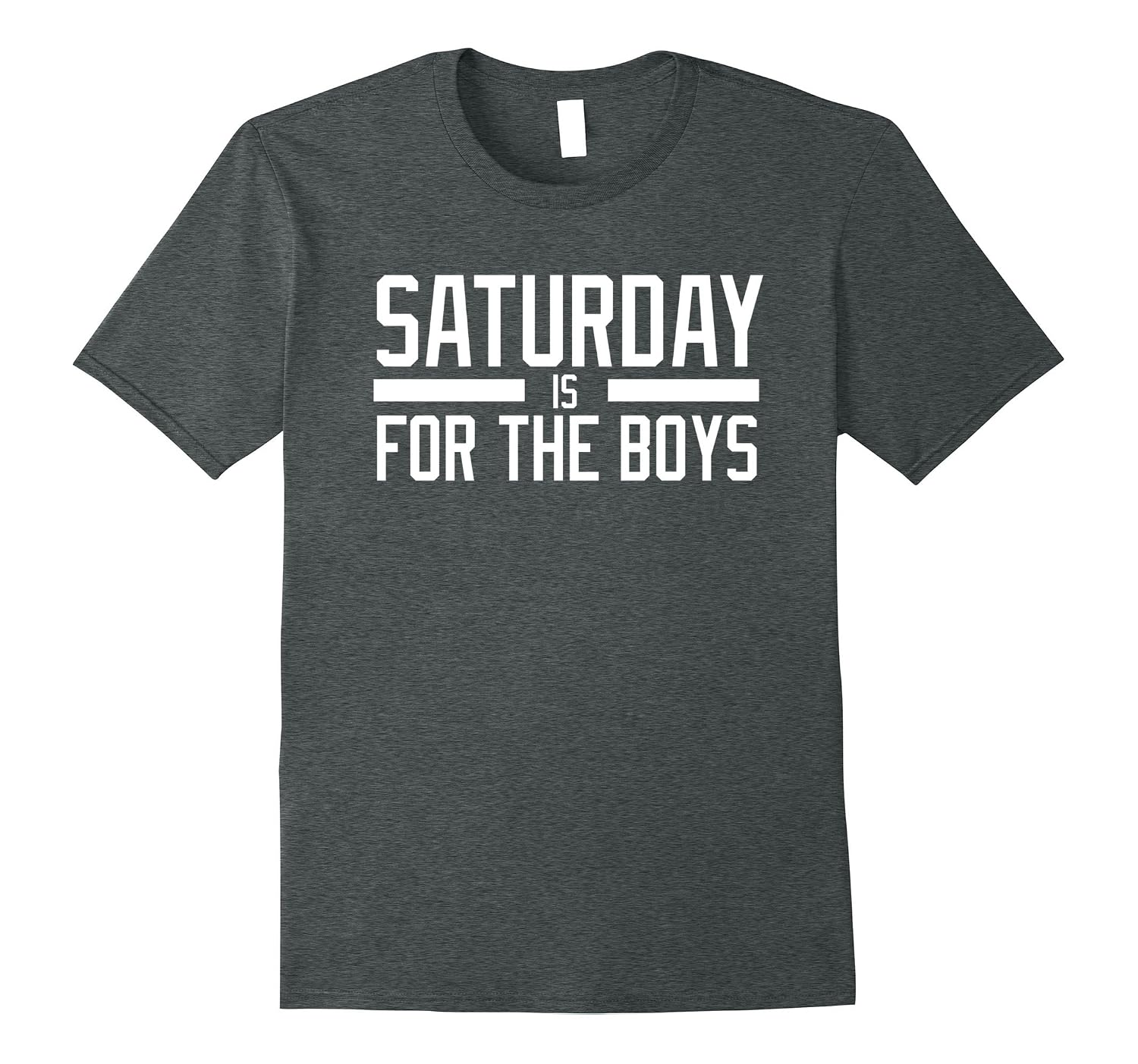 Saturday Is For The Boys T-Shirt-PL – Polozatee