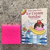 Make Your Own Ice Cream Sundae with 54 Stickers (Dover Little Activity ...