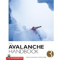 The Avalanche Handbook, 4th Edition: McClung, David: 9781680515398 ...