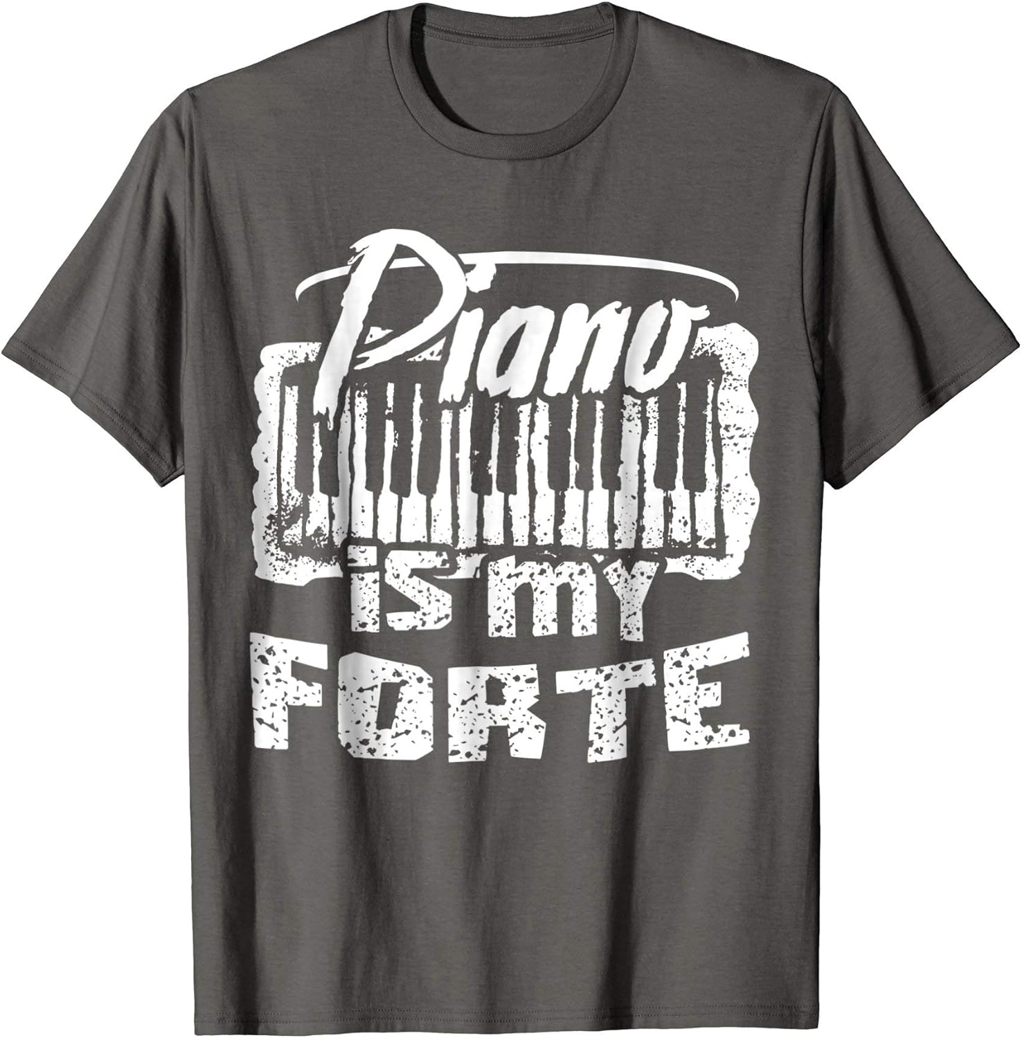 Amazon.com: Piano Shirt - Piano Is My Forte Tshirts: Clothing