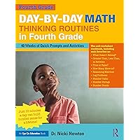 Day-by-Day Math Thinking Routines in Kindergarten: 40 Weeks of Quick ...