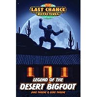 Amazon.com: Legend of the Desert Bigfoot (Last Chance Detectives ...
