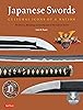 Japanese Swords: Cultural Icons of a Nation; The History, Metallurgy ...