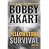 Yellowstone: Hellfire: A Post-Apocalyptic Survival Thriller (The Yellowstone Series Book 1 ...