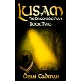 Amazon.com: Lusam: The Dragon Mage Wars Book One eBook : Cadman, Dean ...
