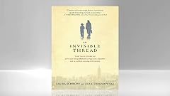 An Invisible Thread: The True Story of an 11-Year-Old Panhandler, a ...